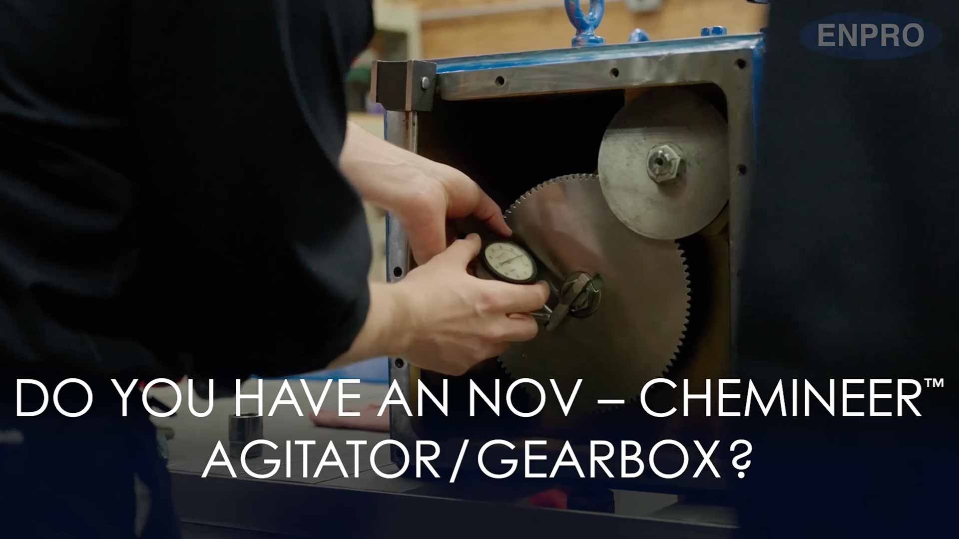Enpro offers NOV - Chemineer Agitator and Chemineer Gearbox service ...